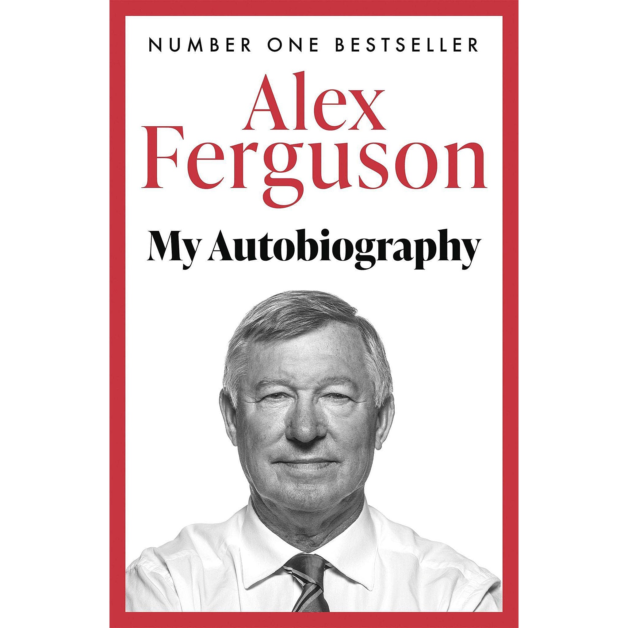 Alex Ferguson – My Autobiography – Updated Softback Edition | Soccer ...