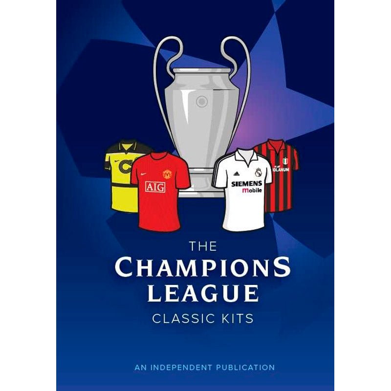 The Champions League Classic Kits | Soccer Books Limited