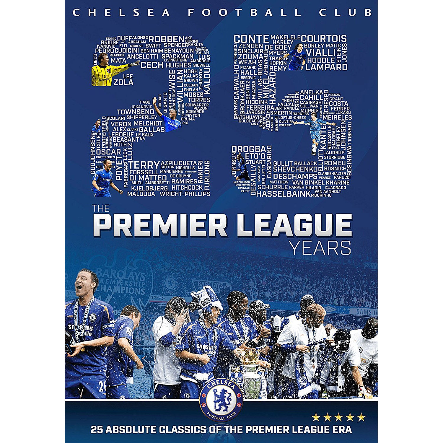 Chelsea FC – The Premier League Years | Soccer Books Limited