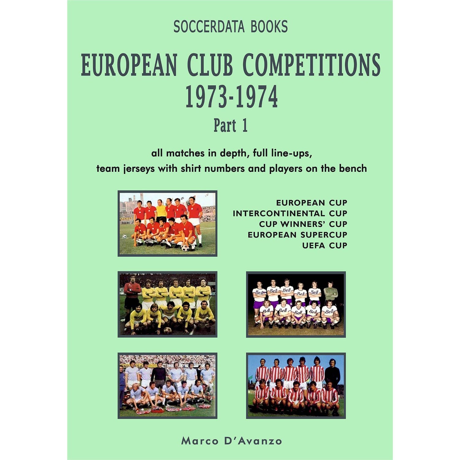 European Club Competitions 1973-1974 – Part 1 | Soccer Books Limited