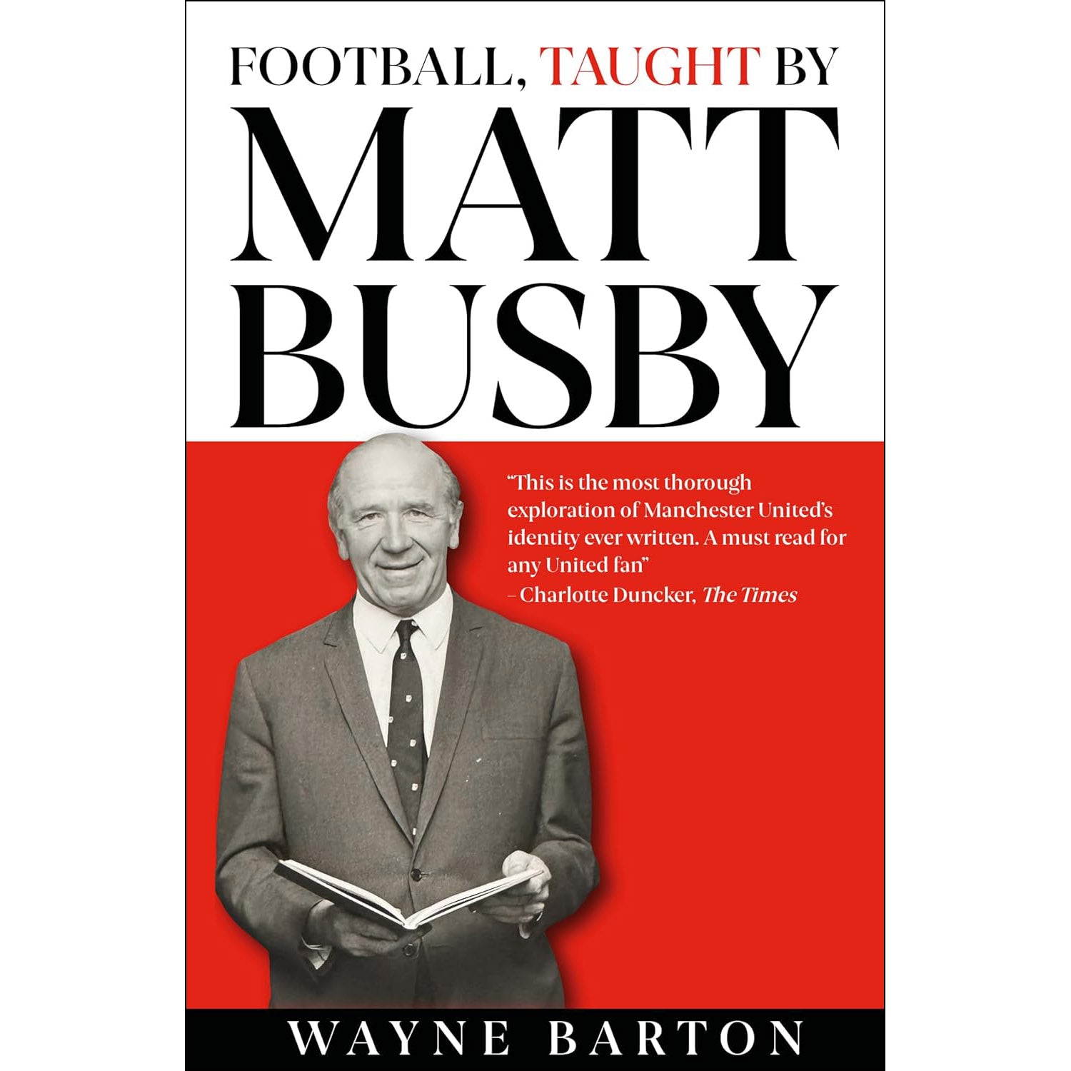 Football, Taught by Matt Busby | Soccer Books Limited