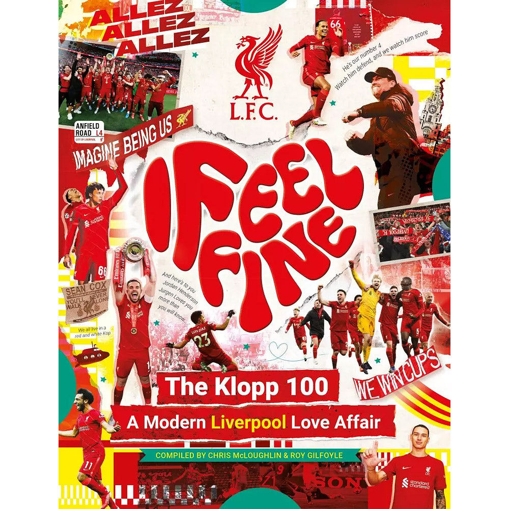 I Feel Fine – The Klopp 100 – A Modern Liverpool FC Love Affair ...