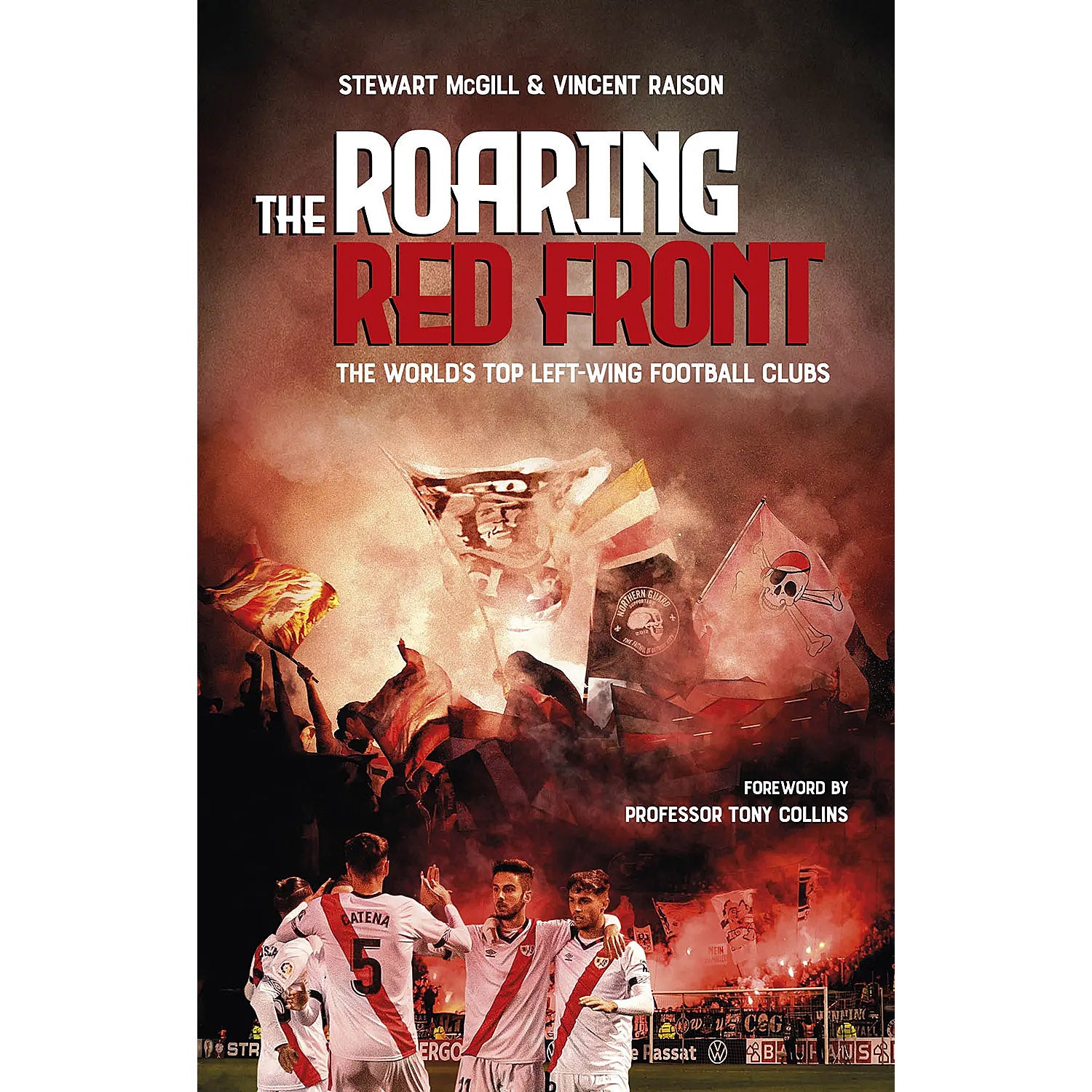 The Roaring Red Front – The World's Top Left-Wing Football Clubs ...