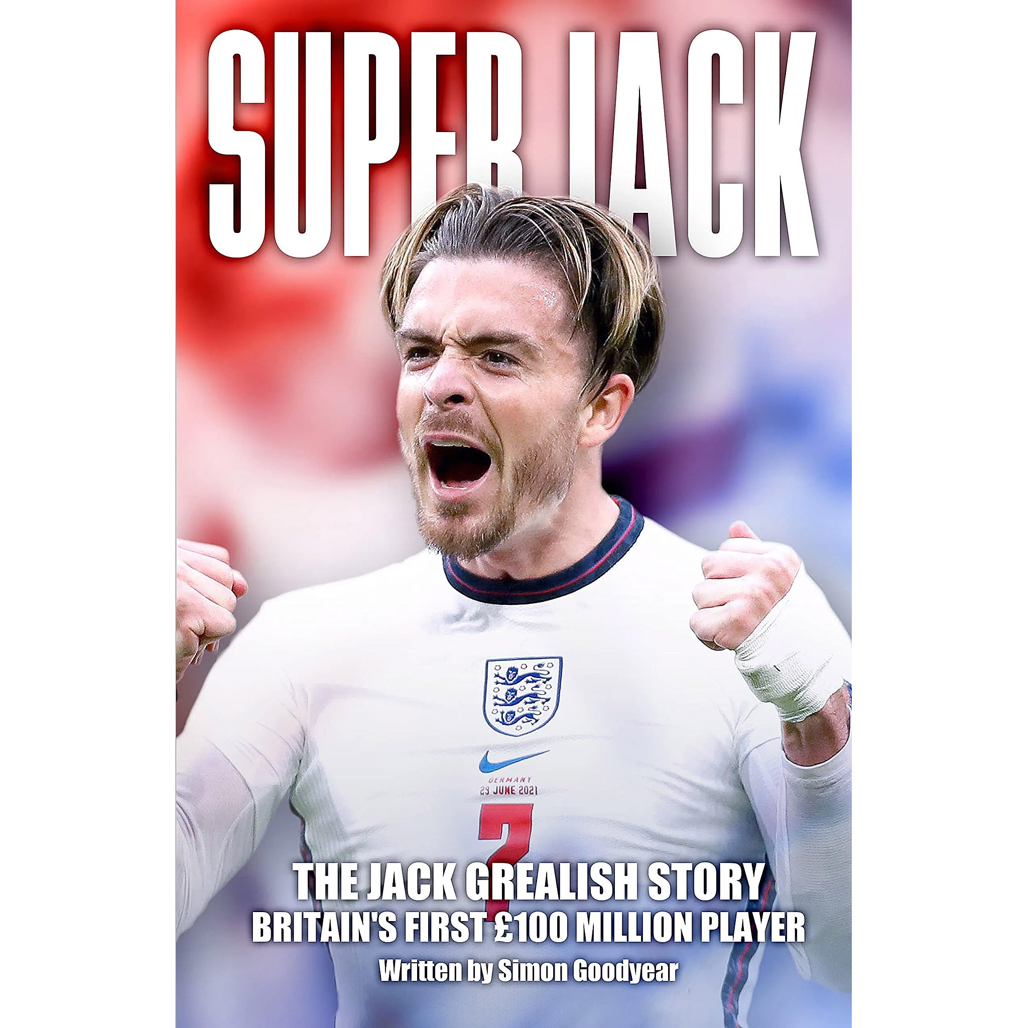 Super Jack – The Jack Grealish Story | Soccer Books Limited