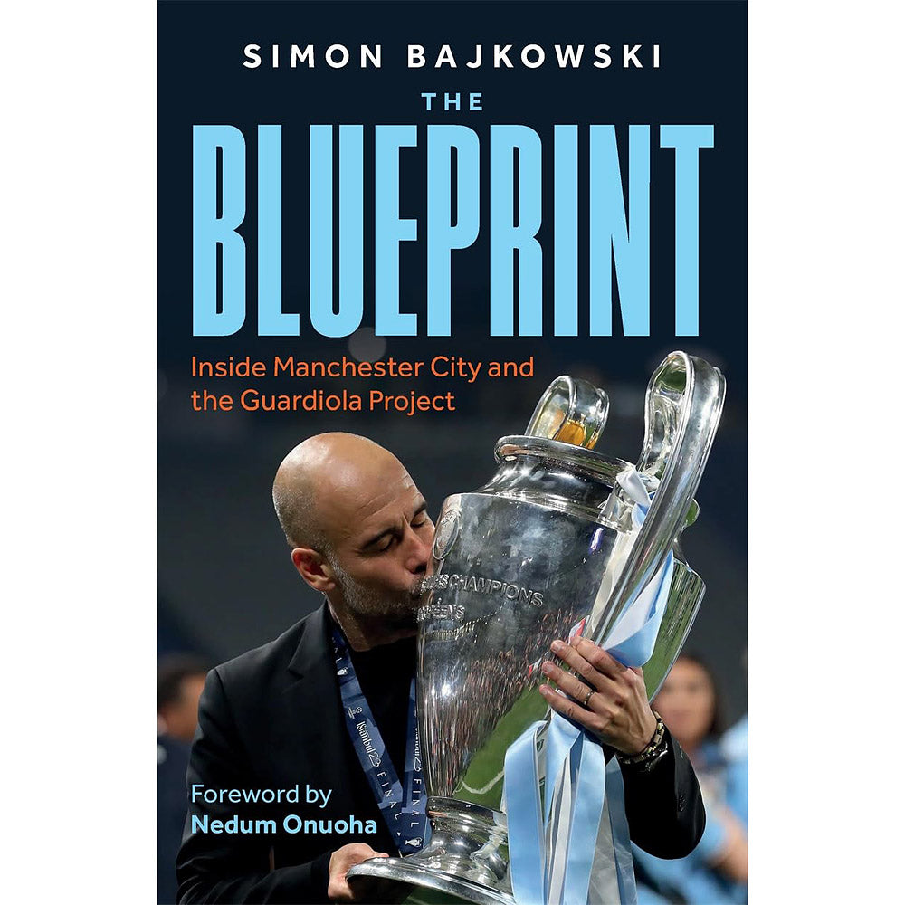 The Blueprint – Inside Manchester City and the Guardiola Project ...